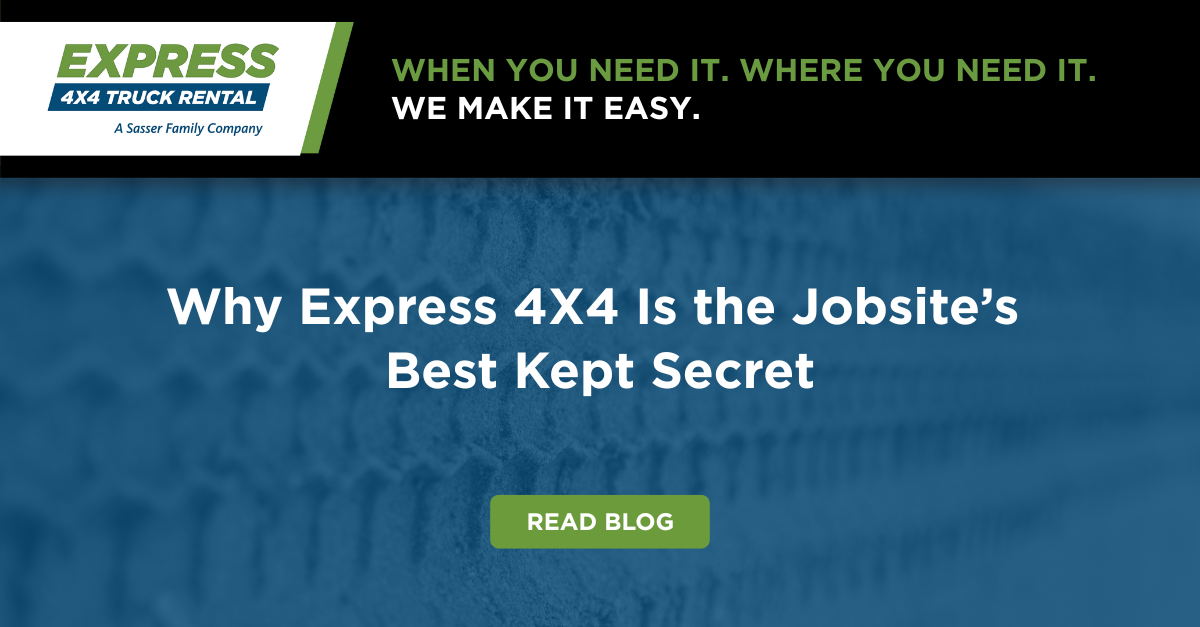 Why Express 4X4 Is the Jobsite’s Best Kept Secret